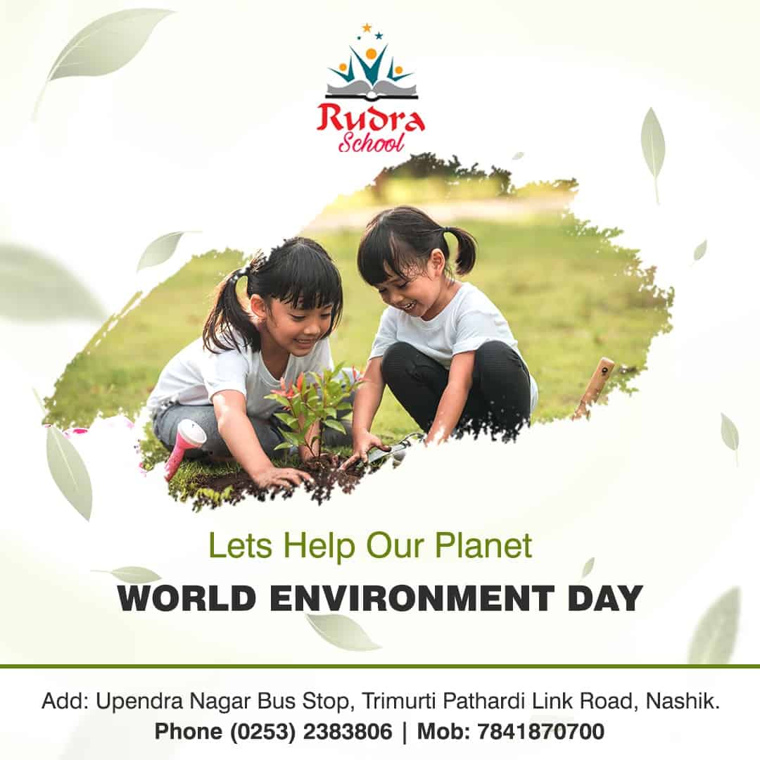 Best way to celebrate world environment day in school - Rudra The Best ...
